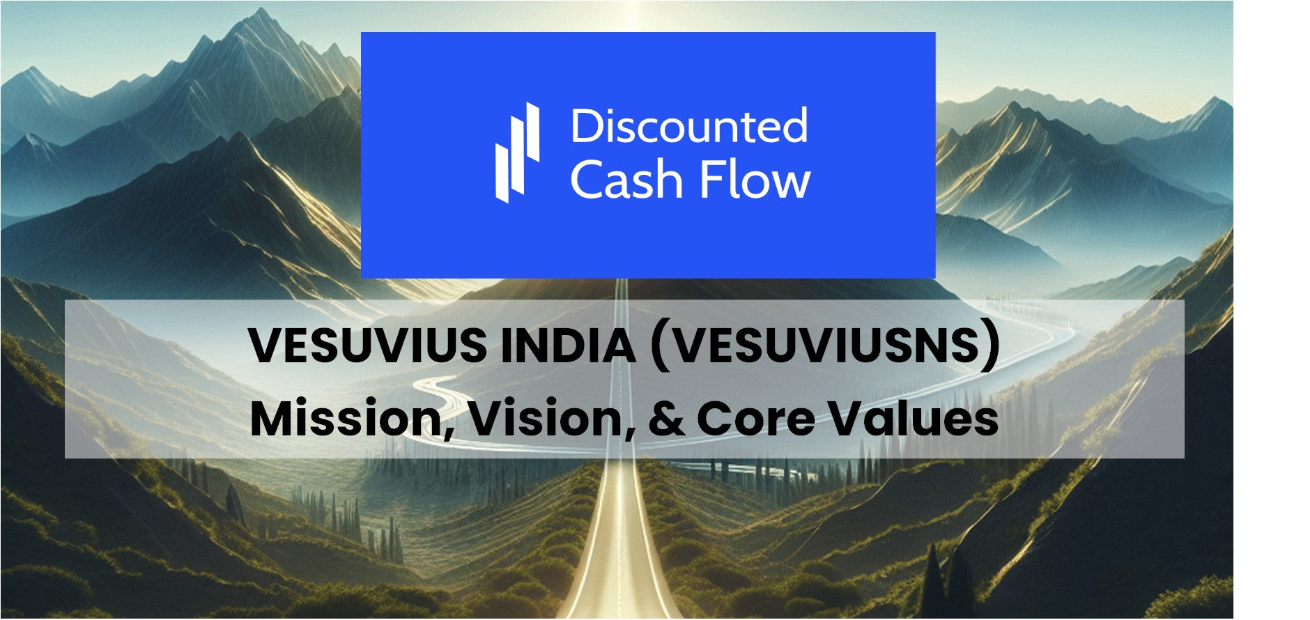 Mission Statement, Vision, & Core Values (2025) of Vesuvius India ...