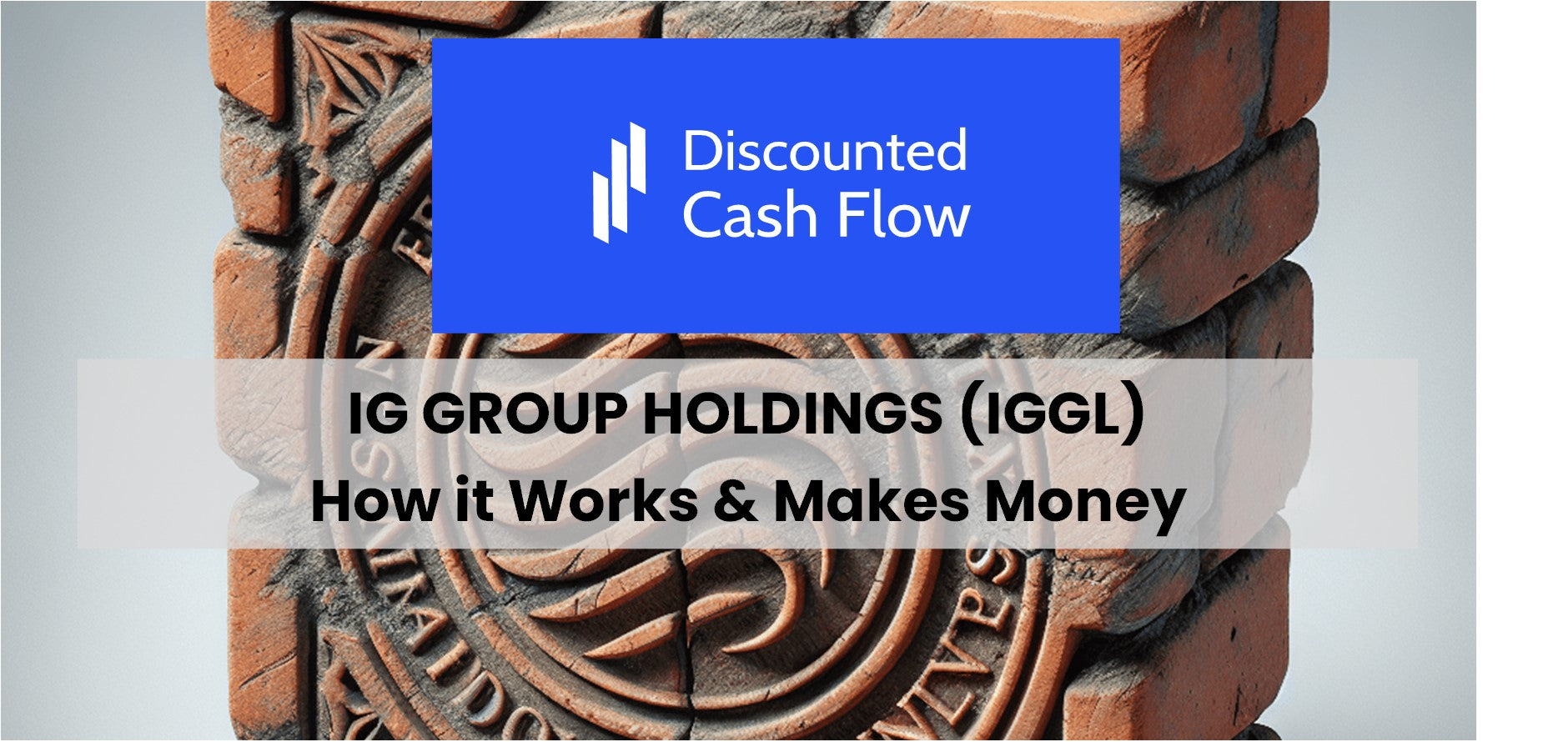 IG Group Holdings (IGGL): history, ownership, mission, how it works ...
