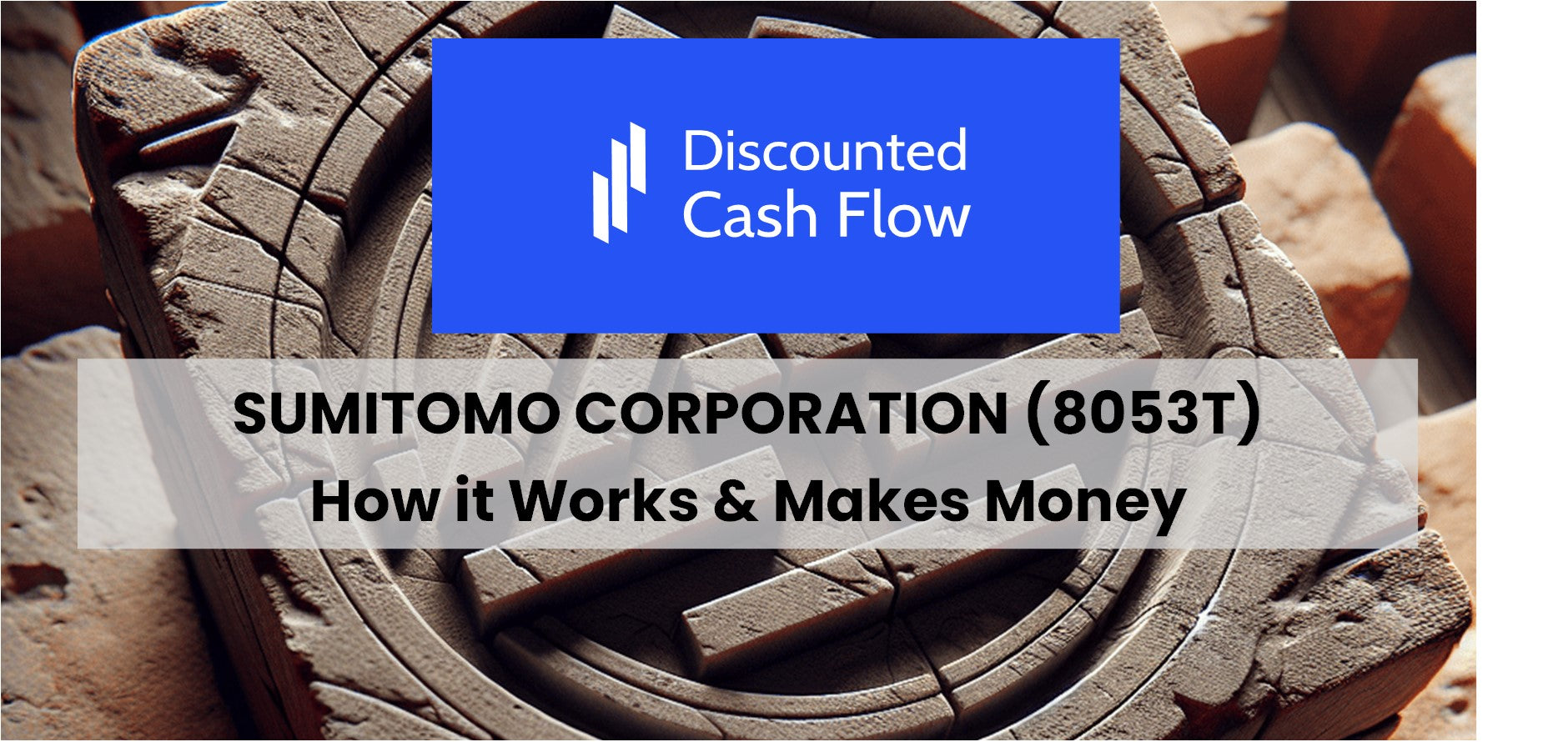 Sumitomo Corporation (8053T): history, ownership, mission, how it works ...