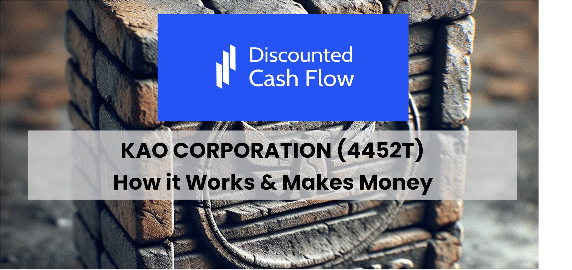 Kao Corporation (4452T): history, ownership, mission, how it works ...