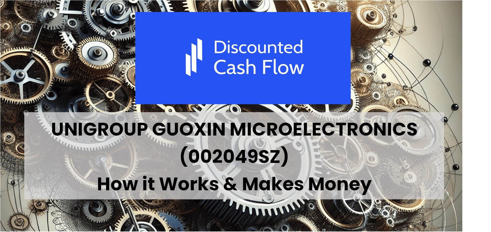Unigroup Guoxin Microelectronics (002049SZ): history, ownership ...
