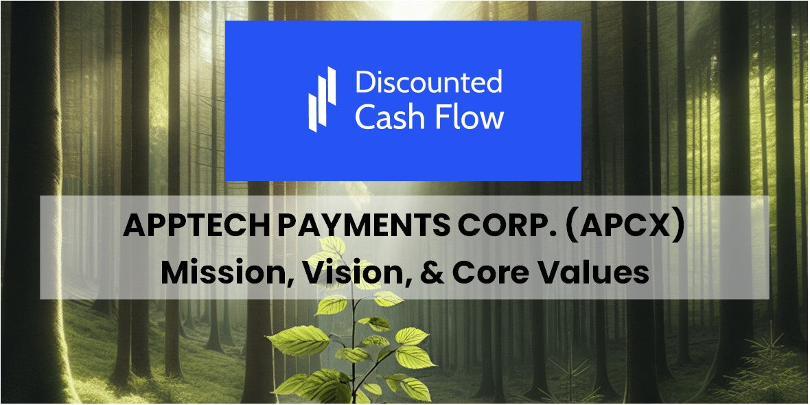 Mission Statement, Vision, & Core Values (2025) of AppTech Payments ...