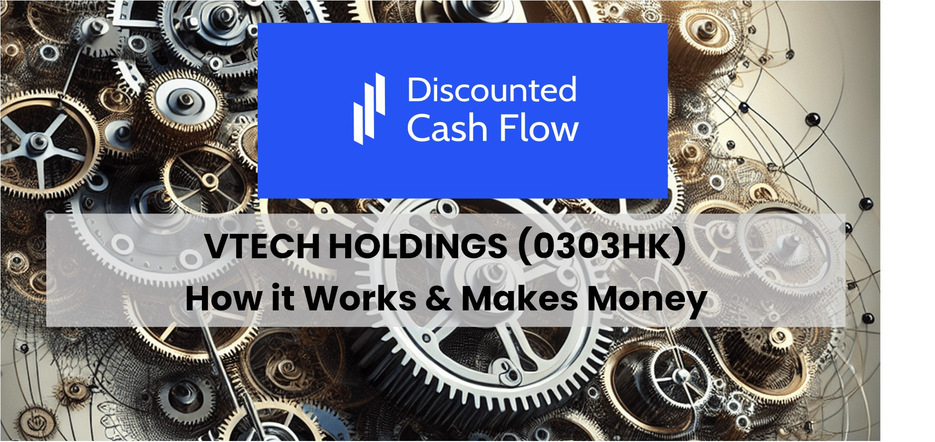 Vtech Holdings (0303HK): history, ownership, mission, how it works ...