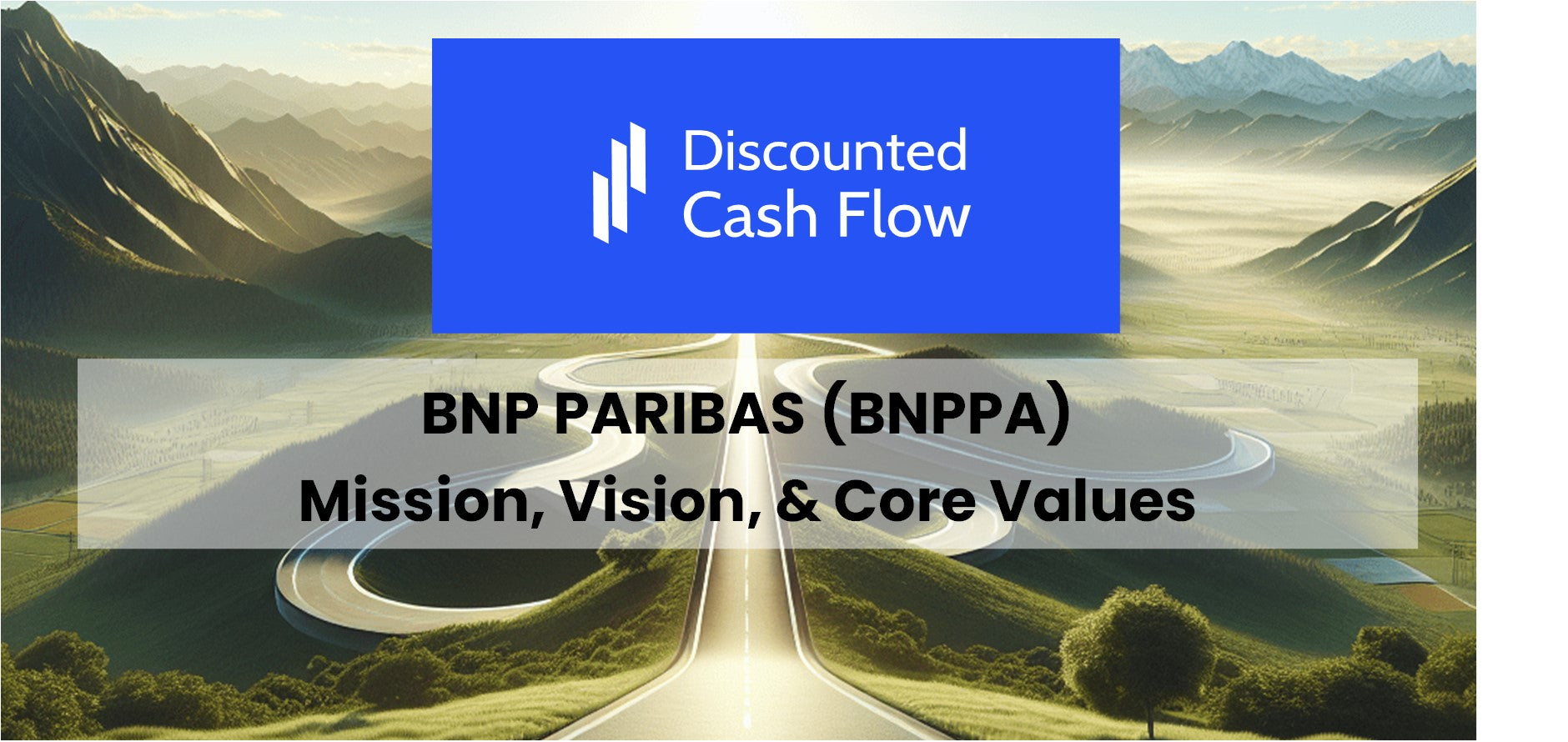 Mission Statement, Vision, & Core Values (2025) of BNP Paribas (BNPPA ...