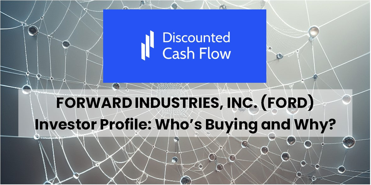 Exploring Forward Industries, Inc. (FORD): Who s Buying and Why ...