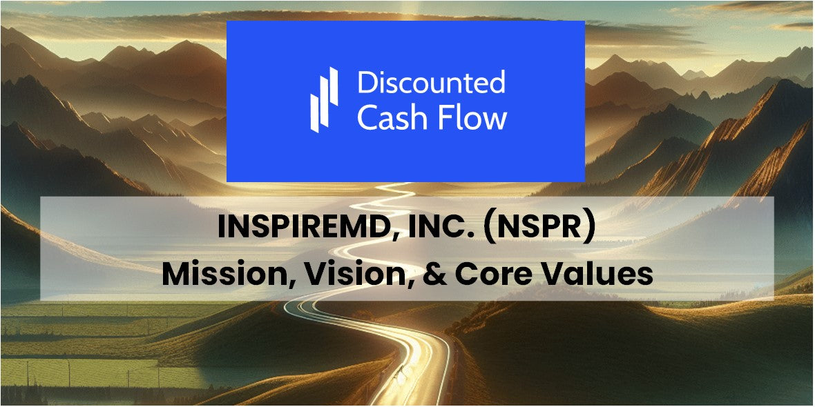 Mission Statement, Vision, & Core Values (2025) of InspireMD, Inc ...