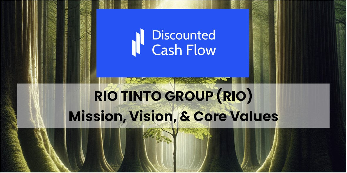 Mission Statement, Vision, & Core Values (2025) of Rio Tinto Group (RIO ...