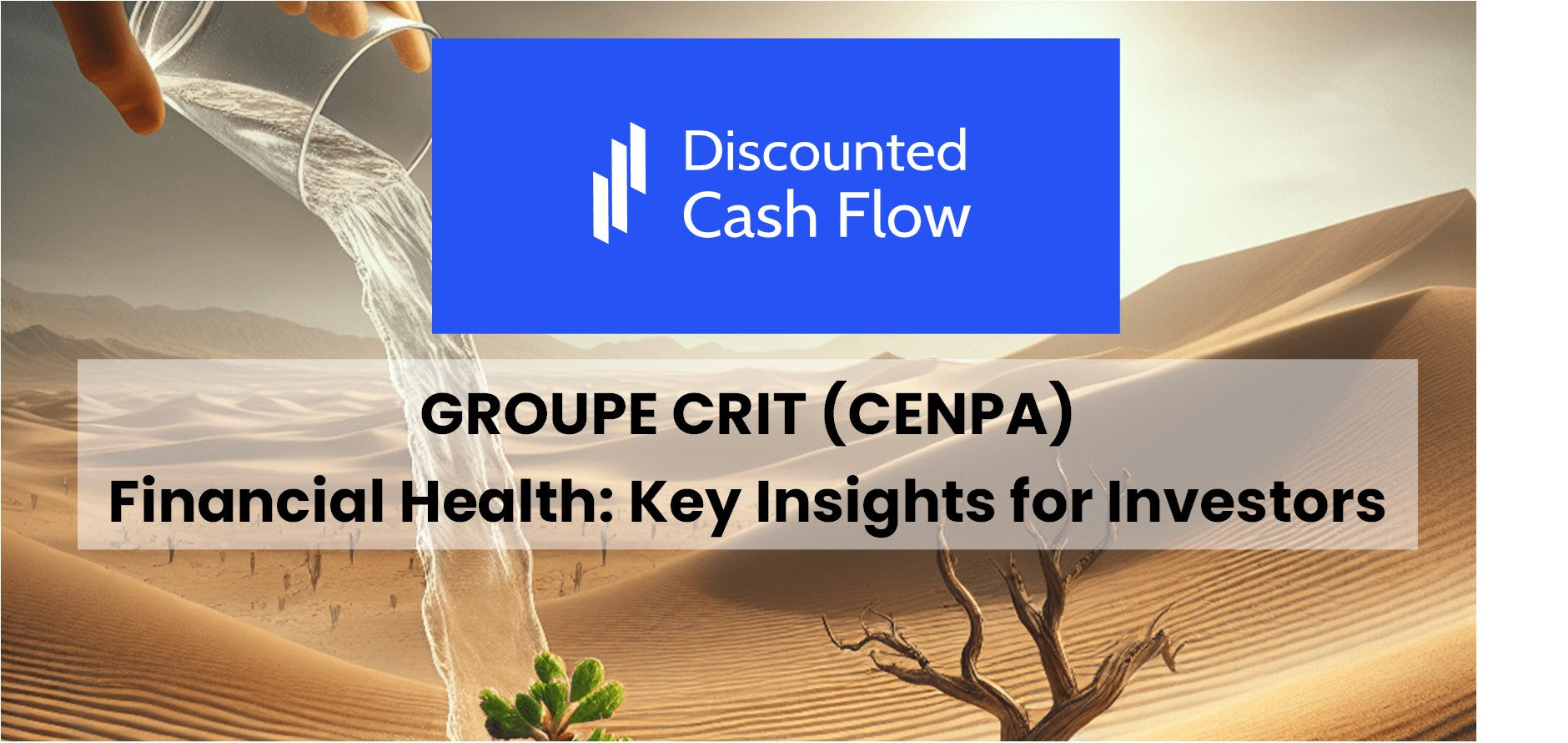 Breaking Down Groupe CRIT (CENPA) Financial Health: Key Insights for ...