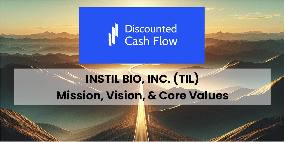 Mission Statement, Vision, & Core Values (2025) of Instil Bio, Inc ...