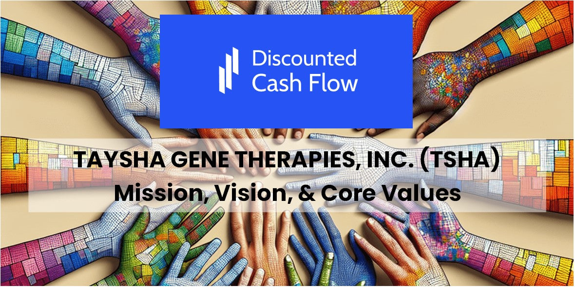 Mission Statement, Vision, & Core Values (2025) of Taysha Gene ...