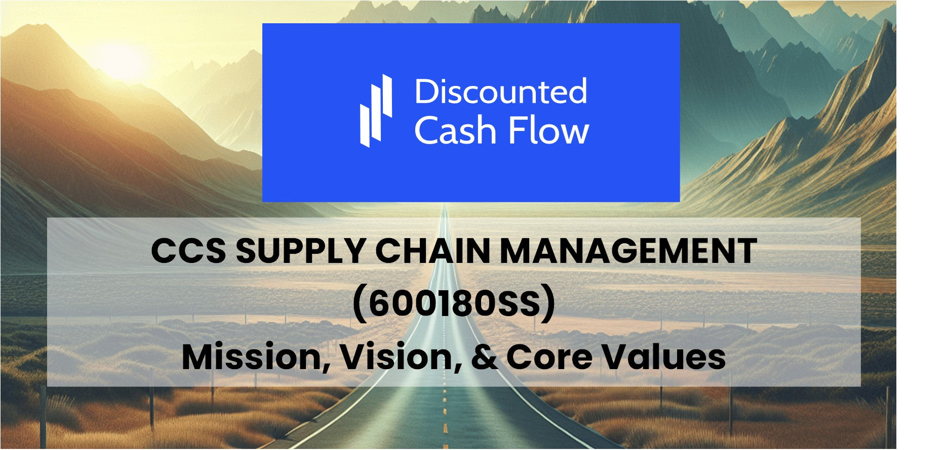Mission Statement, Vision, & Core Values (2025) of CCS Supply Chain ...