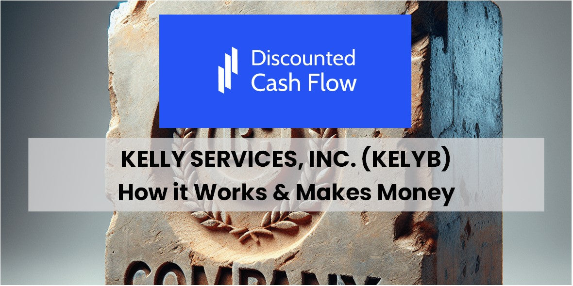 Kelly Services, Inc. (KELYB): history, ownership, mission, how it works ...