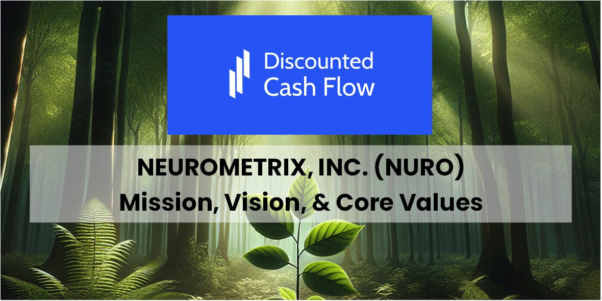 Mission Statement, Vision, & Core Values (2025) of NeuroMetrix, Inc ...