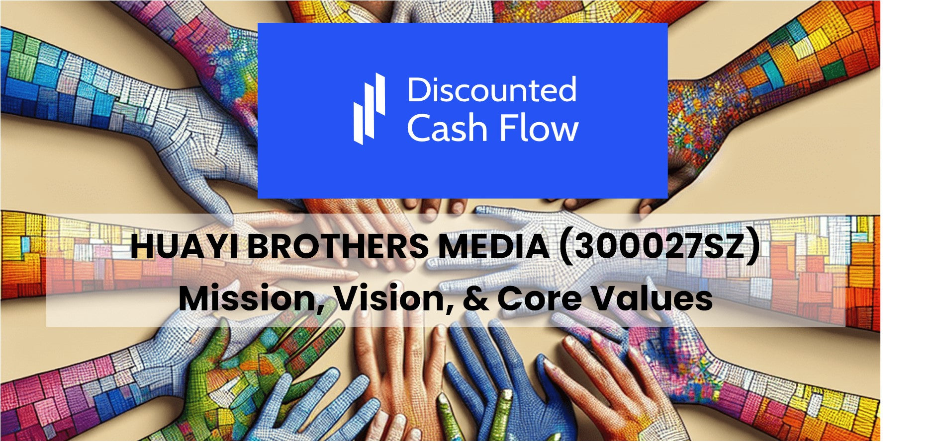 Mission Statement, Vision, & Core Values (2025) of Huayi Brothers Media ...