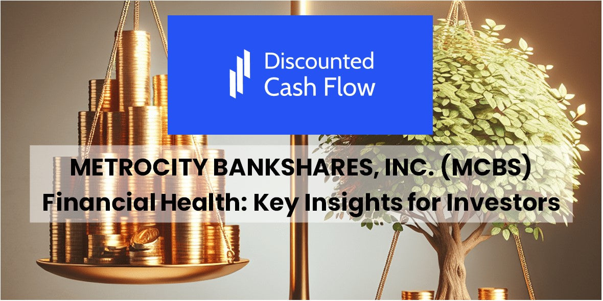 Breaking Down MetroCity Bankshares, Inc. (MCBS): Key Insights for ...