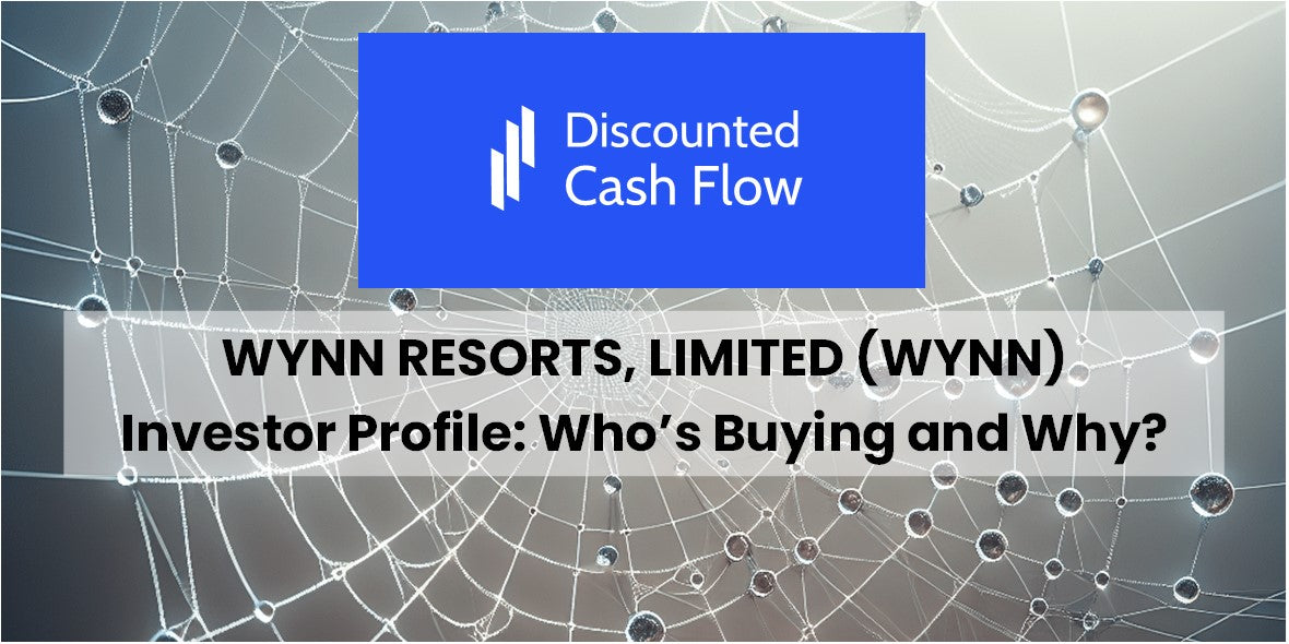 Exploring Wynn Resorts, Limited (WYNN): Who s Buying and Why ...