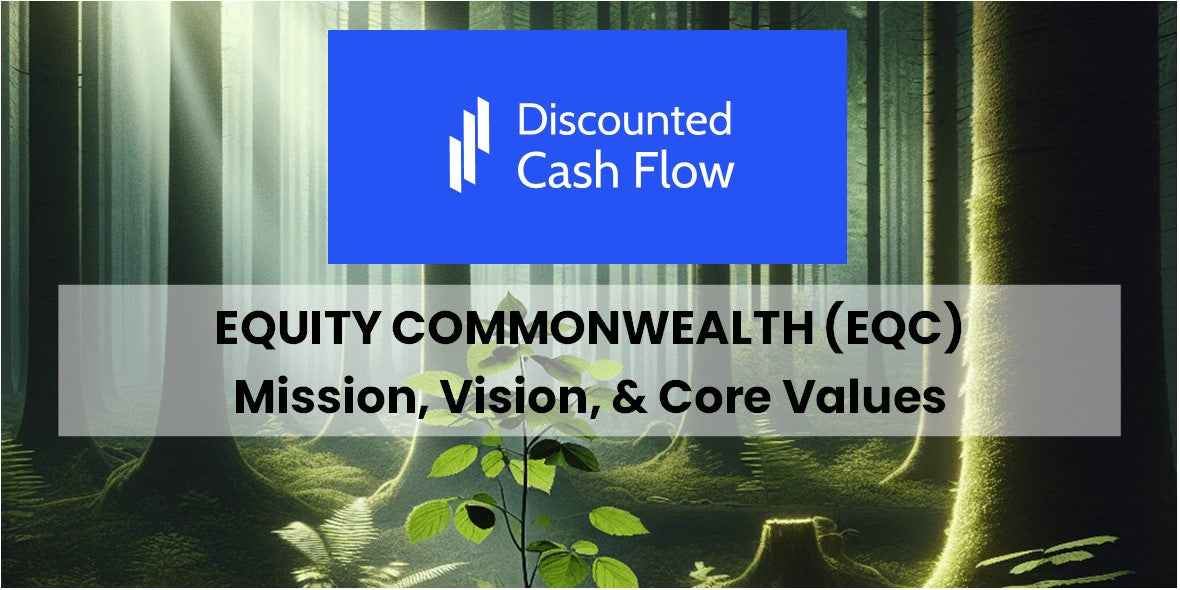 Mission Statement, Vision, & Core Values (2025) of Equity Commonwealth ...