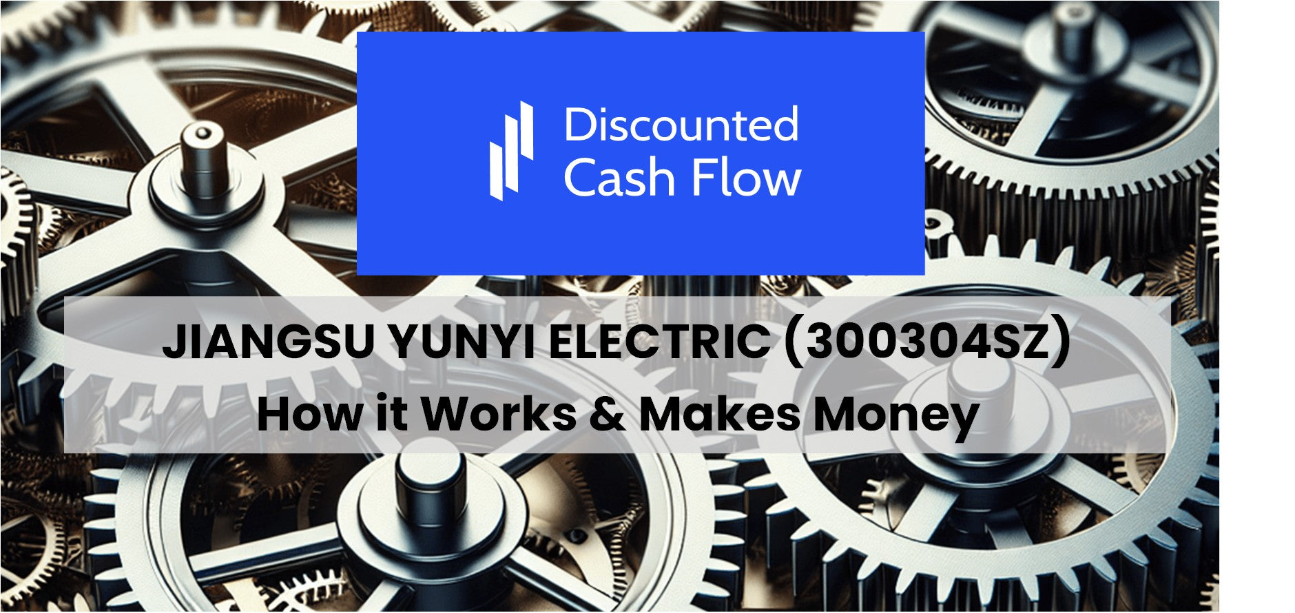 Jiangsu Yunyi Electric (300304SZ): history, ownership, mission, how it ...