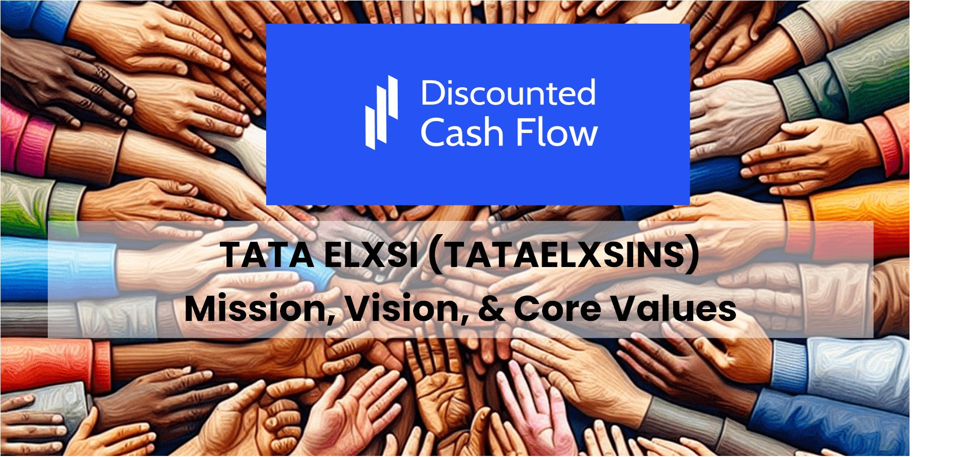 Mission Statement, Vision, & Core Values (2025) of Tata Elxsi ...