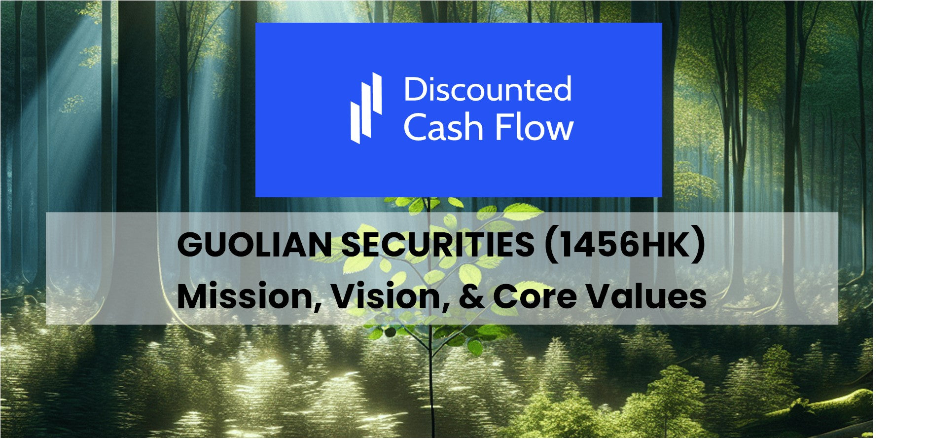 Mission Statement, Vision, & Core Values (2025) of Guolian Securities ...