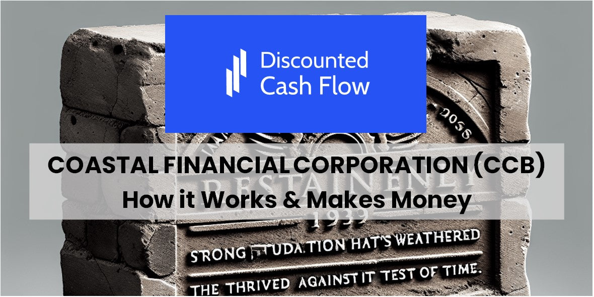 Coastal Financial Corporation (CCB): history, ownership, mission, how ...