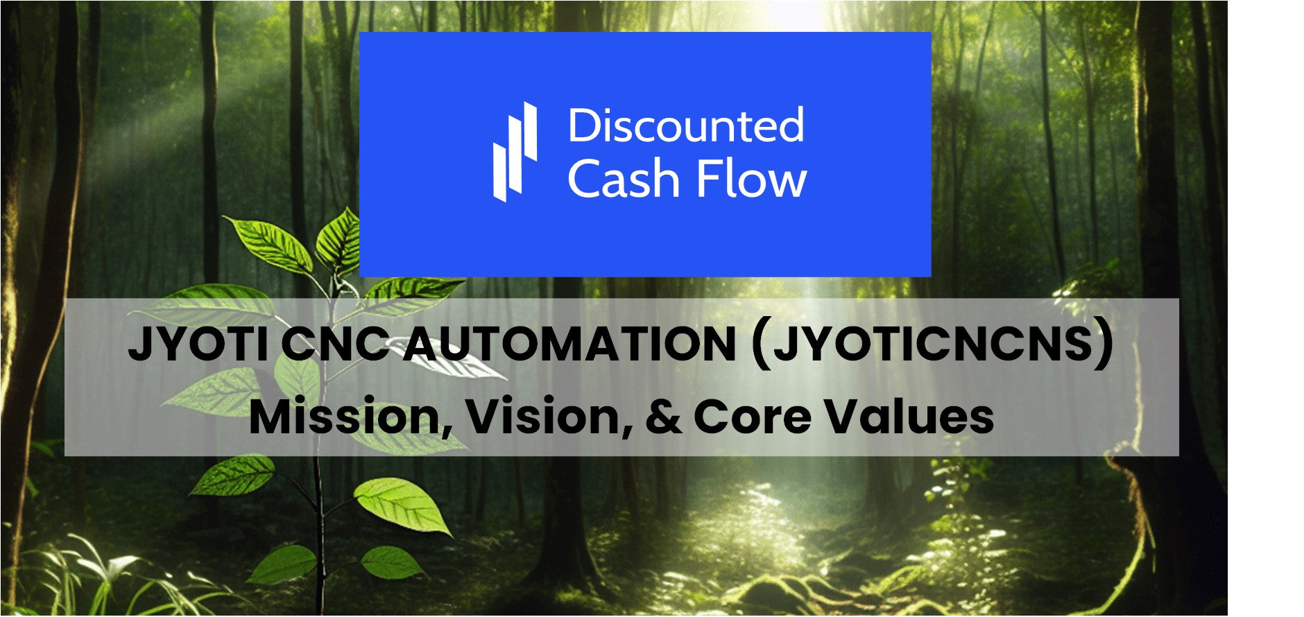 Mission Statement, Vision, & Core Values (2025) of Jyoti CNC Automation ...
