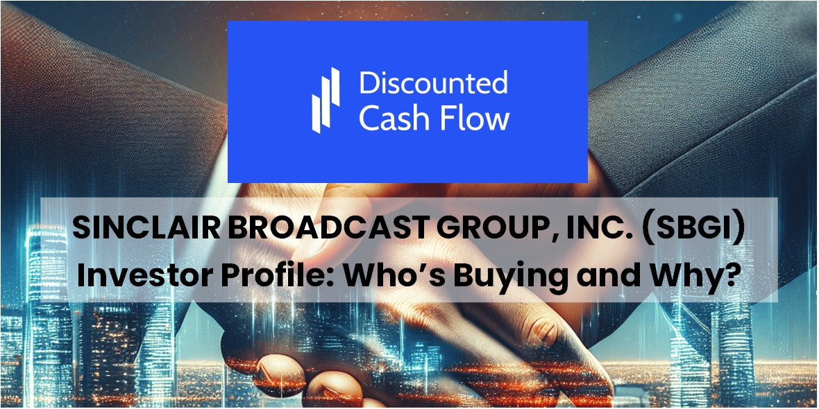 Exploring Sinclair Broadcast Group, Inc. (SBGI): Who s Buying and Why ...