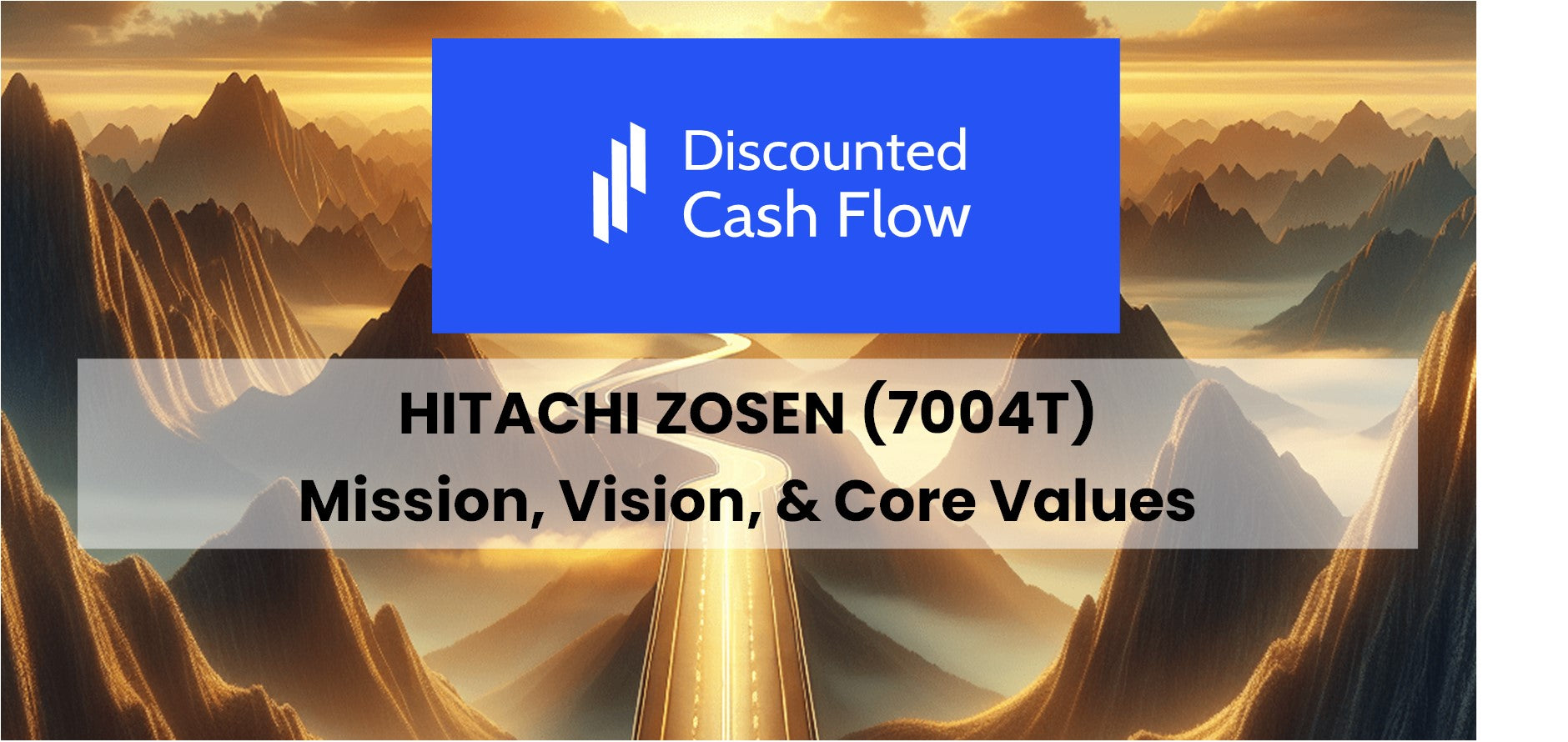 Mission Statement, Vision, & Core Values (2025) of Hitachi Zosen (7004T ...