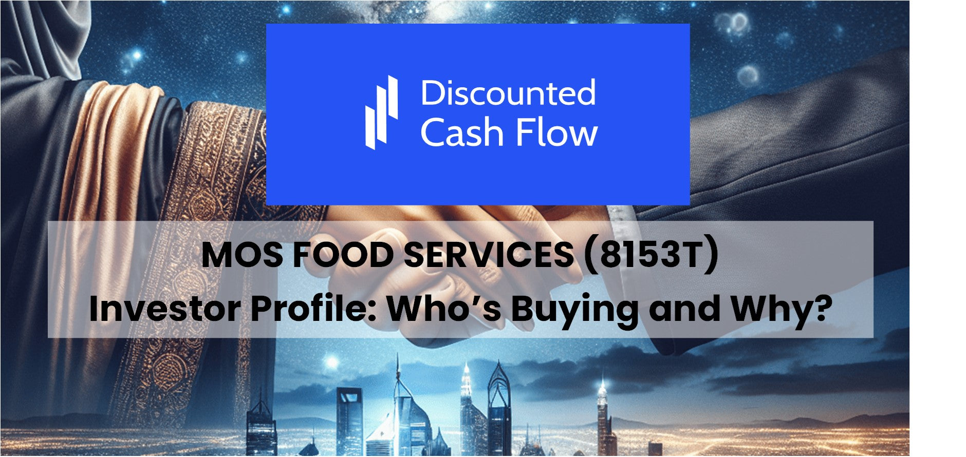 Exploring Mos Food Services (8153T): Who’s Buying and Why ...