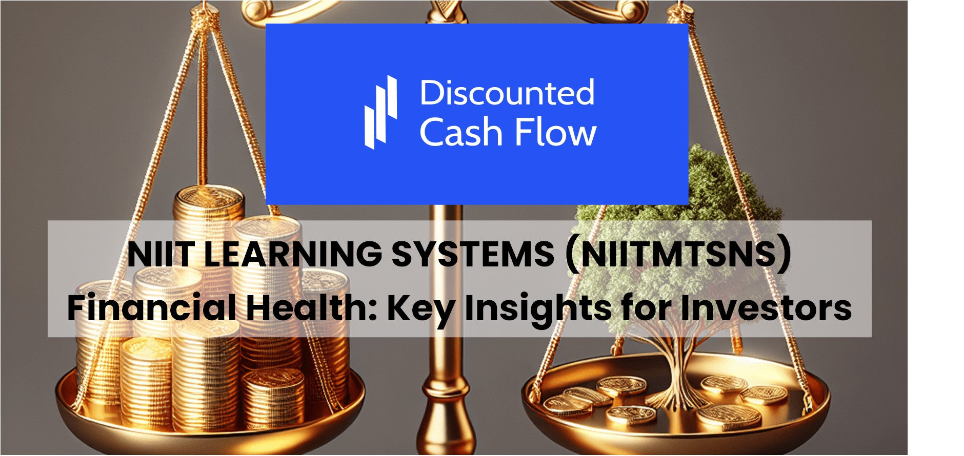 Breaking Down NIIT Learning Systems (NIITMTSNS) Financial Health: Key ...