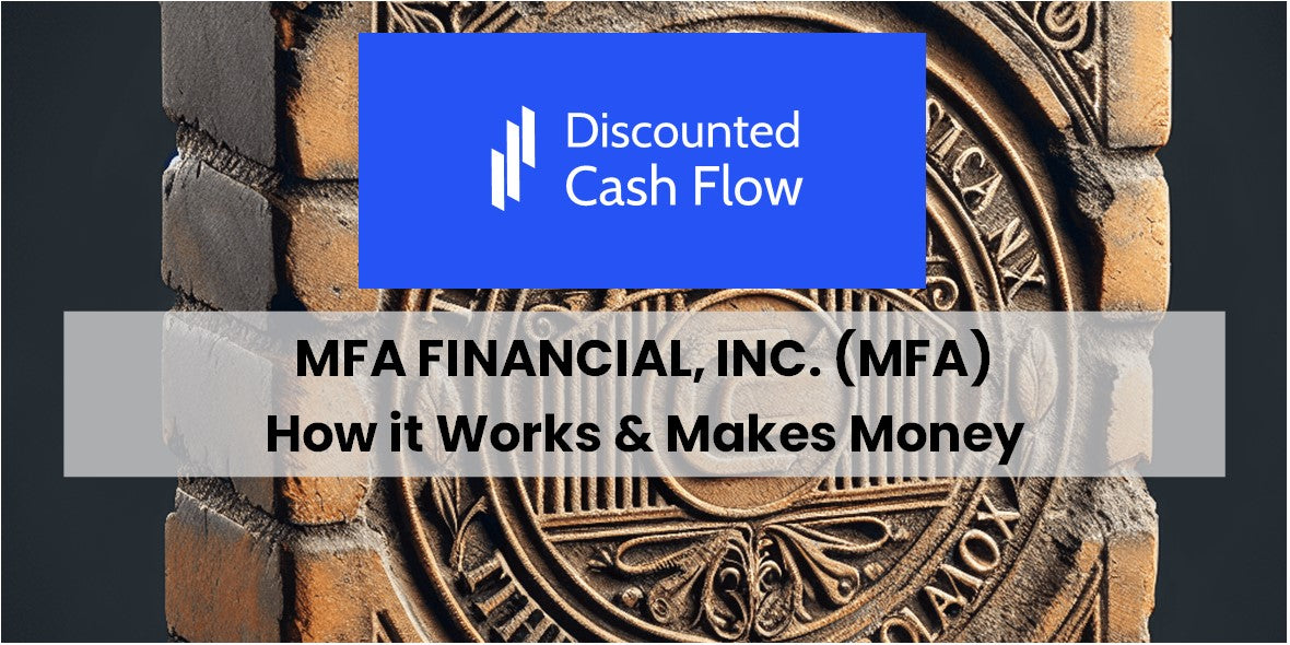 MFA Financial, Inc. (MFA): history, ownership, mission, how it works ...