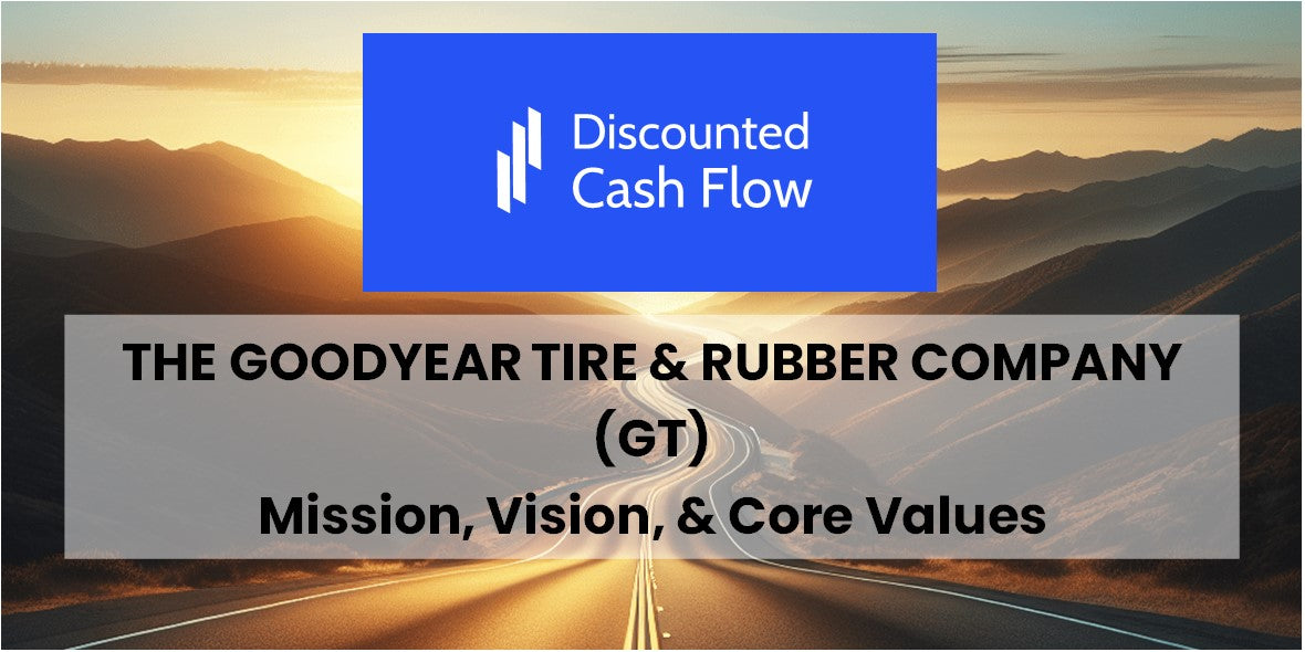 Mission Statement, Vision, & Core Values (2025) of The Goodyear Tire ...