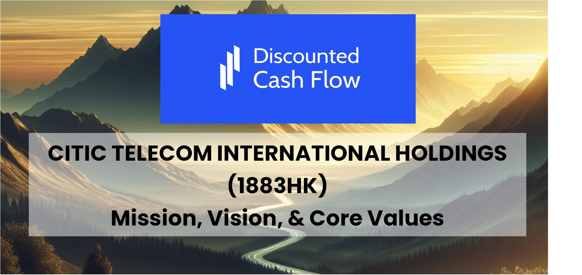 Mission Statement, Vision, & Core Values (2025) of CITIC Telecom ...