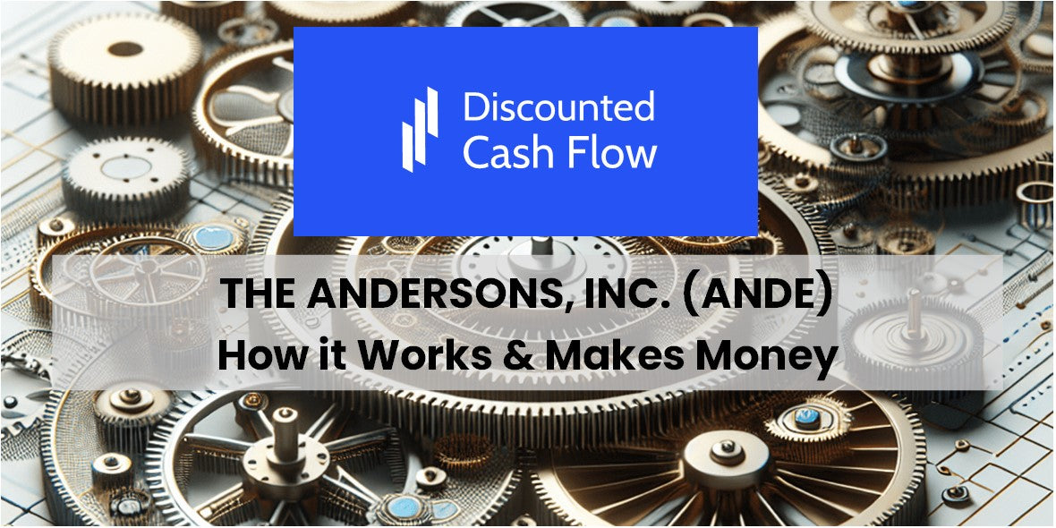 The Andersons, Inc. (ANDE): history, ownership, mission, how it works ...