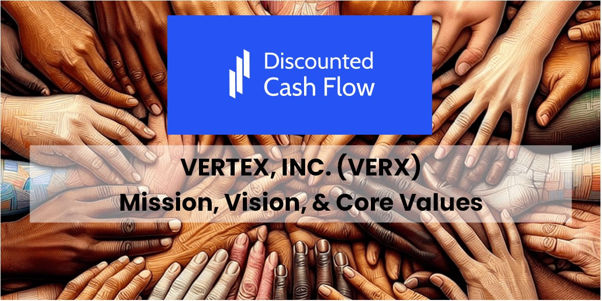 Mission Statement, Vision, & Core Values (2025) of Vertex, Inc. (VERX ...