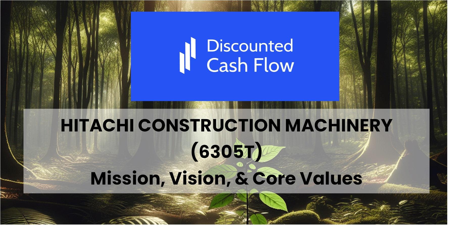 Mission Statement, Vision, & Core Values (2025) of Hitachi Construction ...