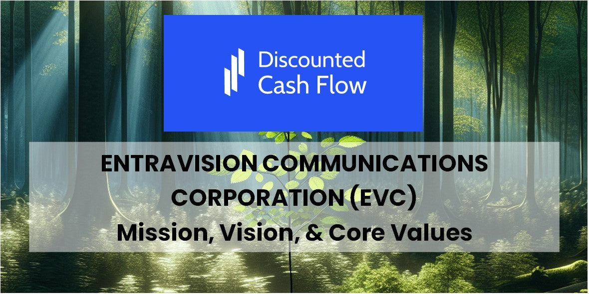 Mission Statement, Vision, & Core Values (2025) of Entravision ...