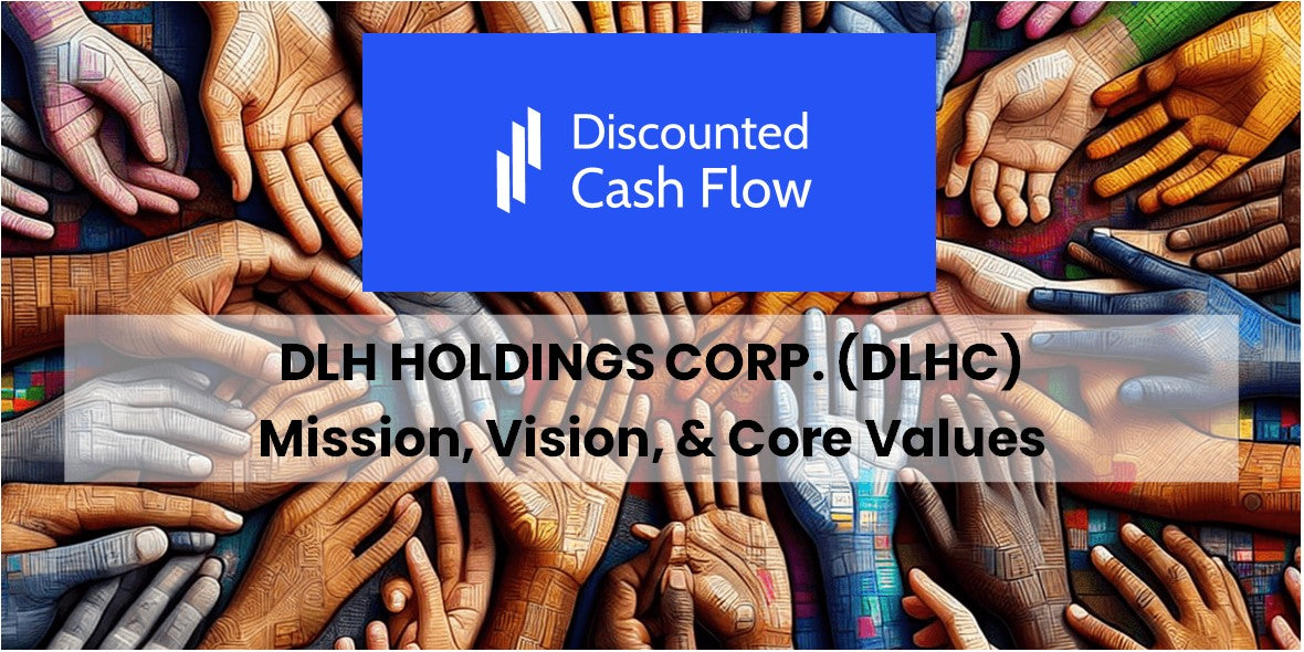 Mission Statement, Vision, & Core Values (2025) of DLH Holdings Corp ...