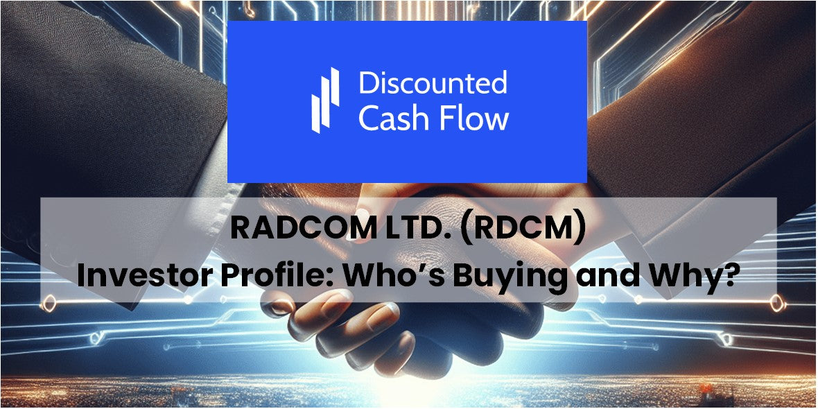 Exploring RADCOM Ltd. (RDCM): Who s Buying and Why? – DCFmodeling.com