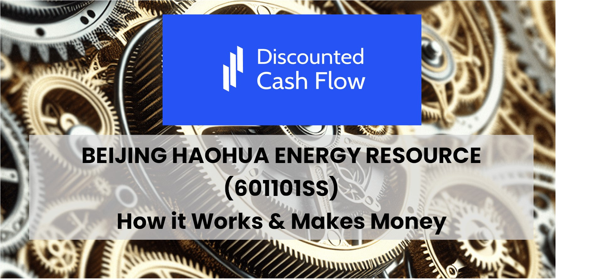Beijing Haohua Energy Resource (601101SS): history, ownership, mission ...
