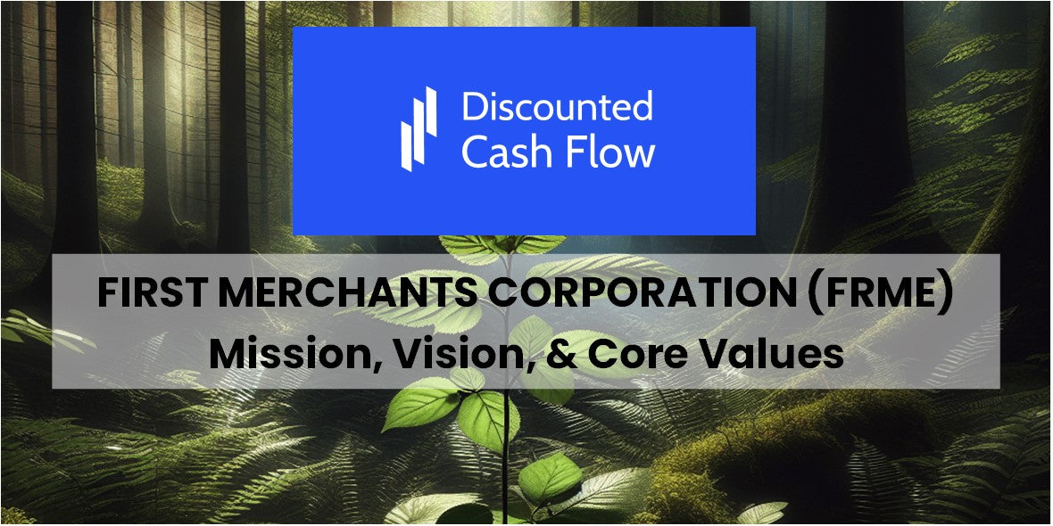 Mission Statement, Vision, & Core Values (2025) of First Merchants ...