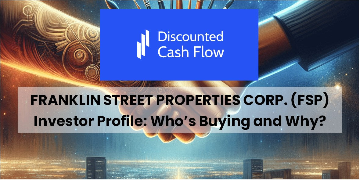 Explorando Franklin Street Properties Corp. (FSP): ¿Quién está ...