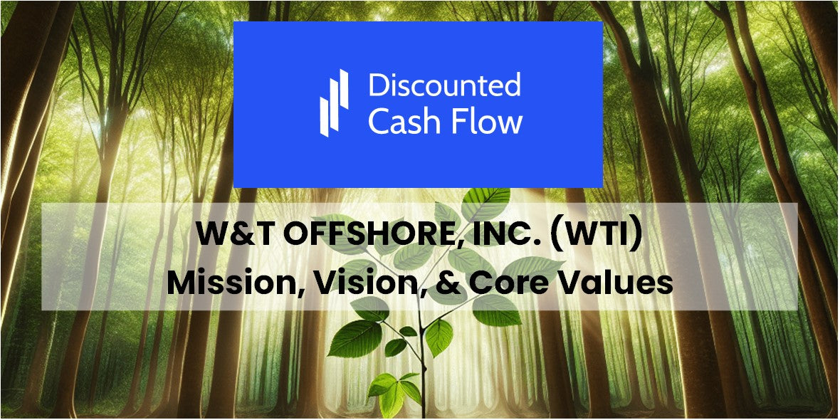Mission Statement, Vision, & Core Values (2025) of W&T Offshore, Inc ...