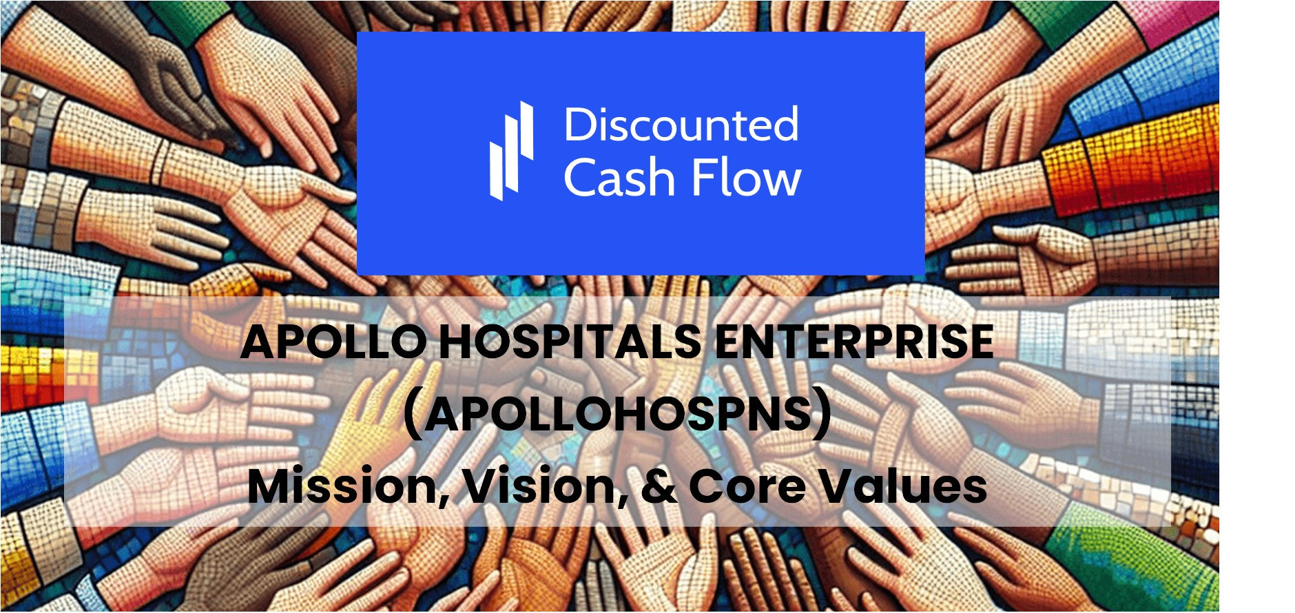 Mission Statement, Vision, & Core Values (2025) of Apollo Hospitals ...