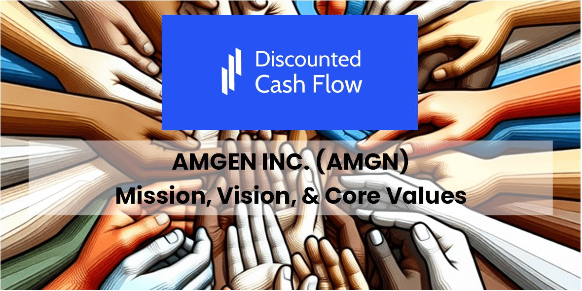 Mission Statement, Vision, & Core Values (2025) of Amgen Inc. (AMGN ...
