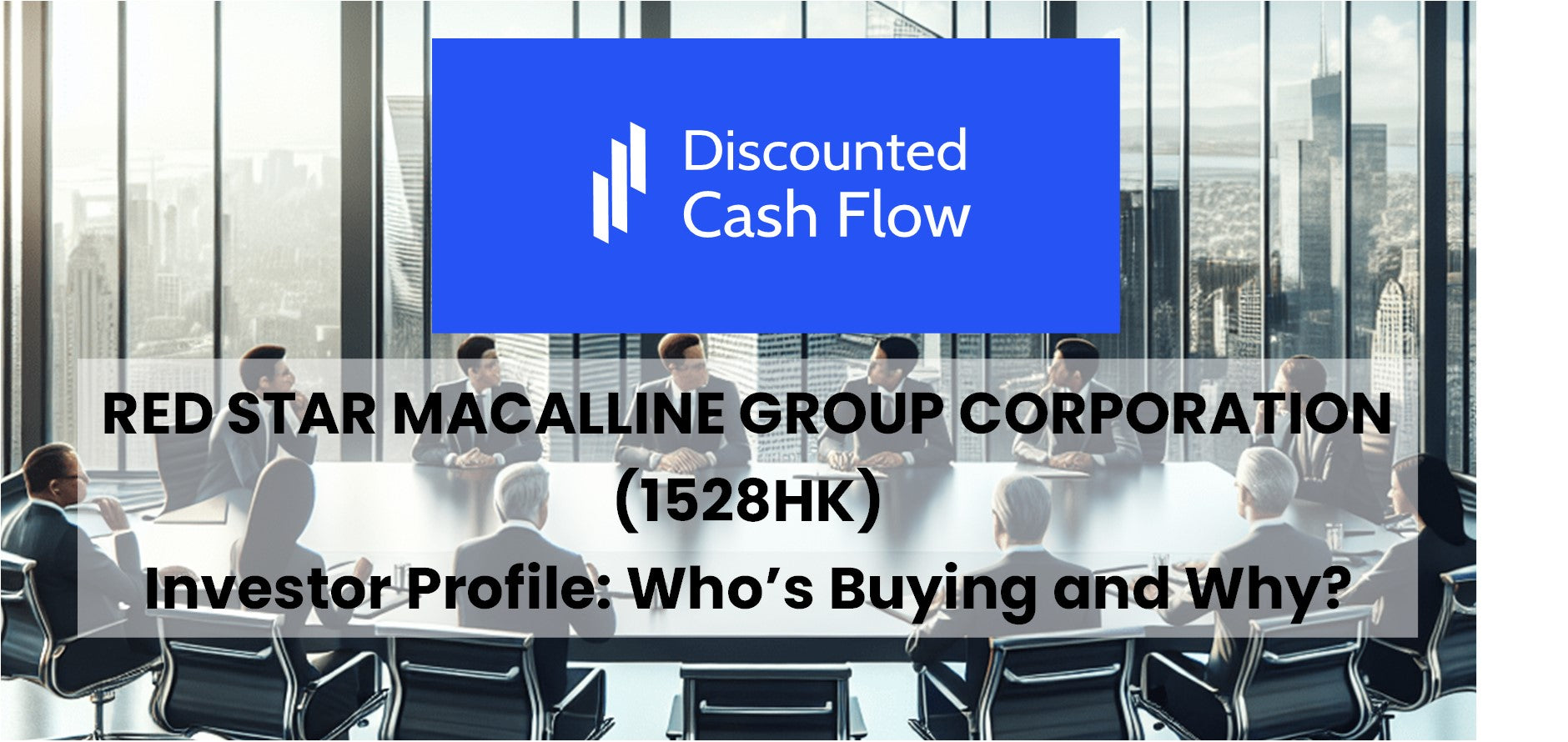 Exploring Red Star Macalline Group Corporation (1528HK): Who’s Buying ...