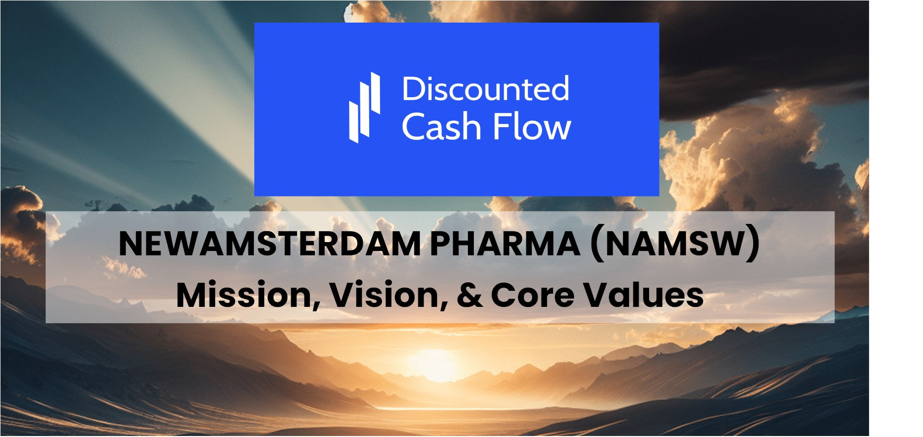 Mission Statement, Vision, & Core Values (2025) of NewAmsterdam Pharma ...