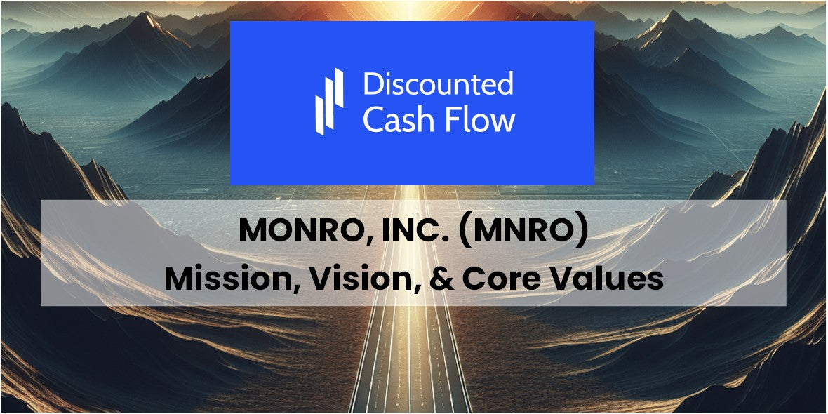 Mission Statement, Vision, & Core Values (2025) of Monro, Inc. (MNRO ...