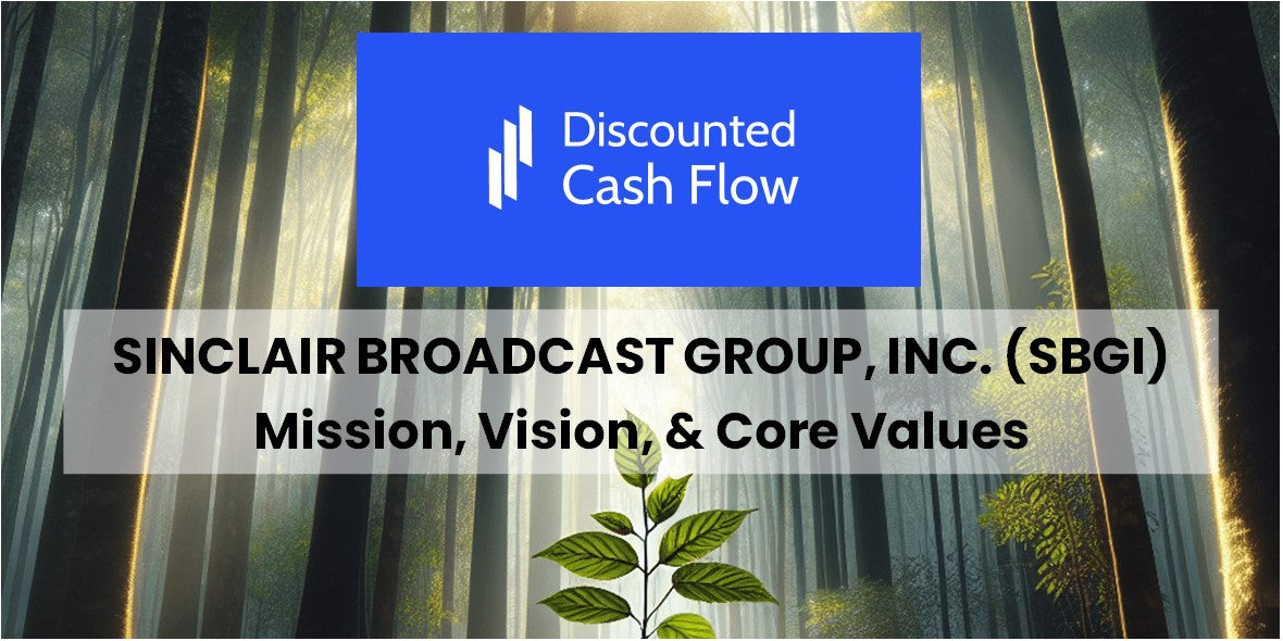 Mission Statement, Vision, & Core Values (2025) of Sinclair Broadcast ...