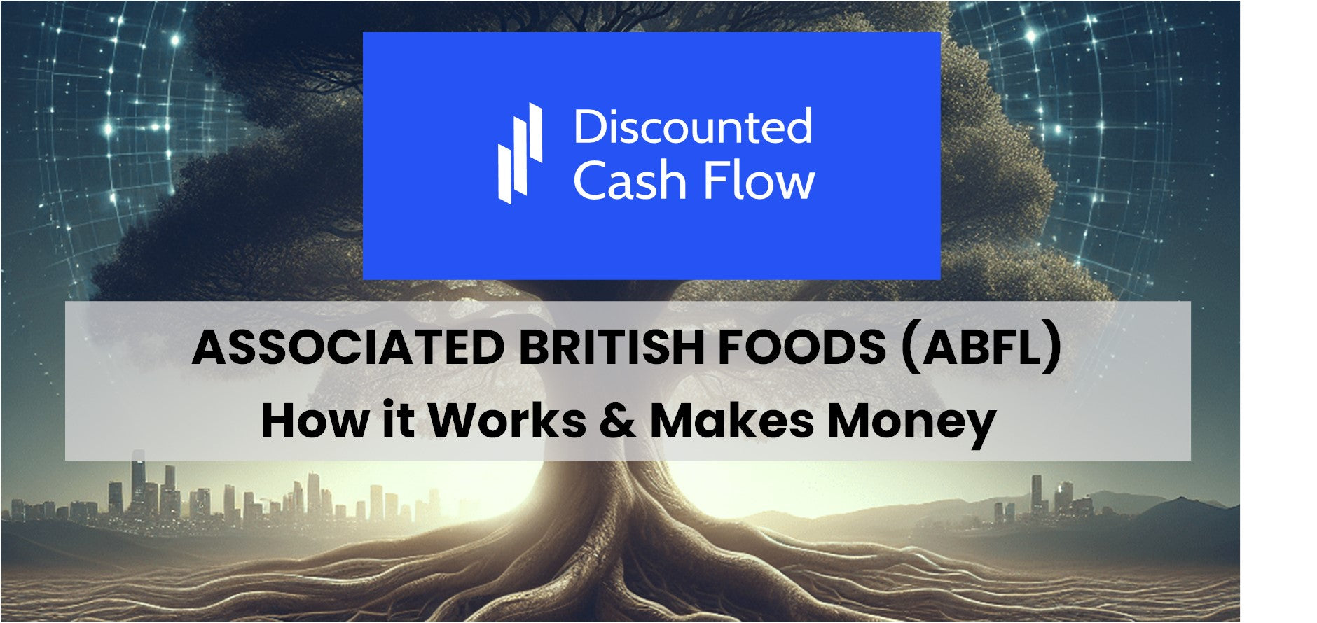 Associated British Foods (ABFL): history, ownership, mission, how it ...